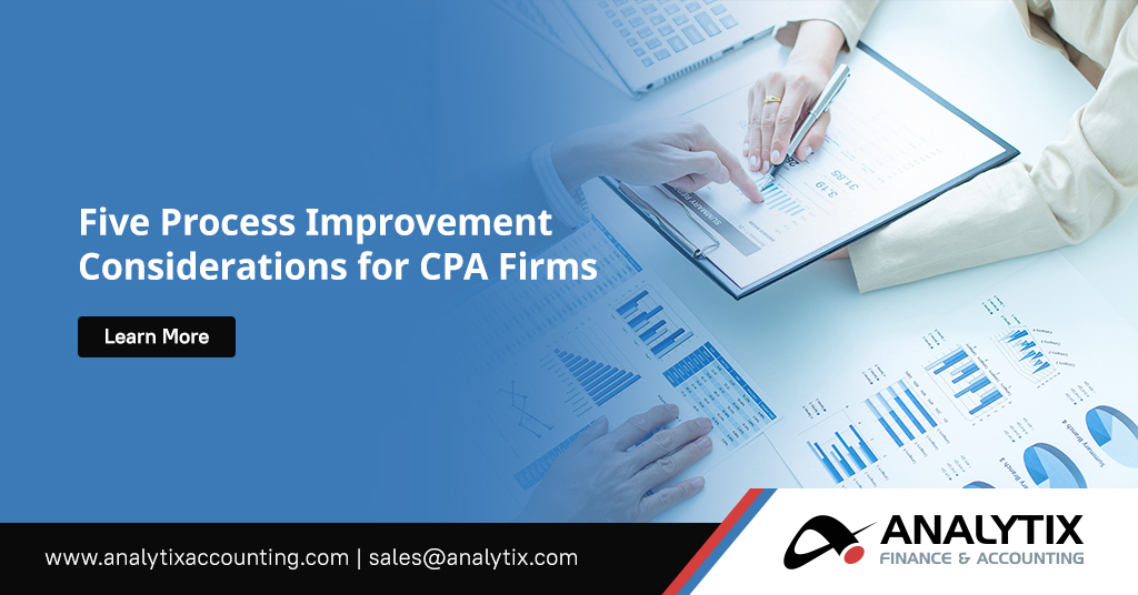 5 Process Improvement Considerations for CPA Firms