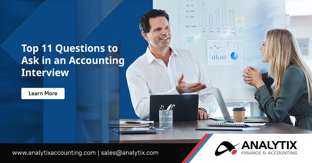 Top 11 Questions to Ask in an Accounting Interview | Analytix Accounting